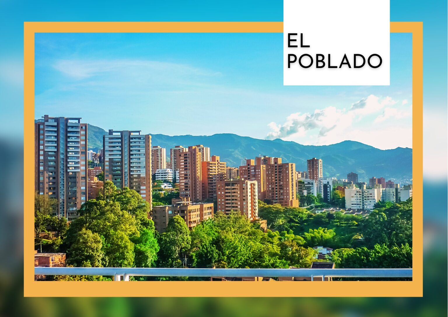 the best barrios of Medellin